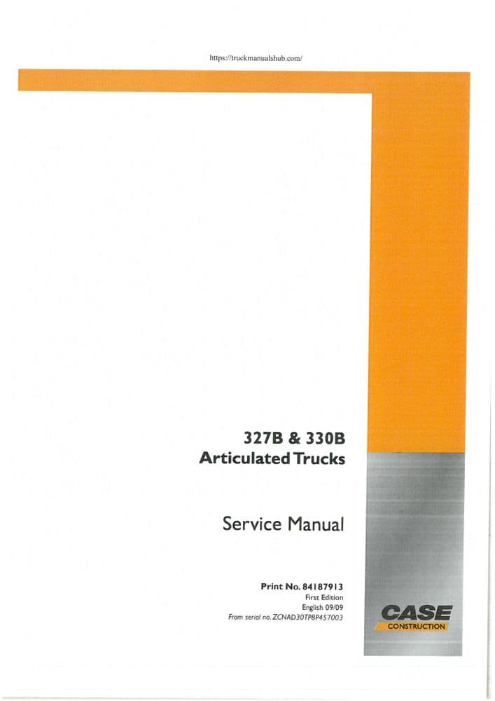 Case Articulated Trucks 327B & 330B Workshop Service Manual