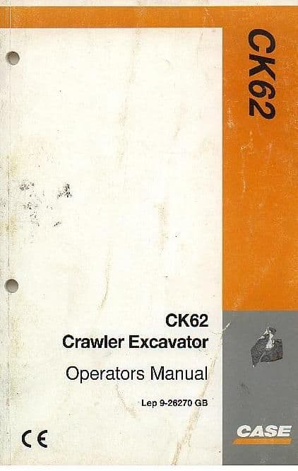 Case Crawler Excavator CK62 Operators Manual