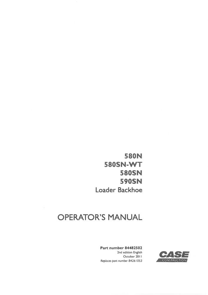 Case Digger 580N 580SN-WT 580SN 590SN Loader Backhoe Operators Manual