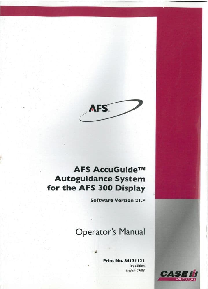 Case IH AFS AccuGuide Autoguidance System for the AFS300 Display ...