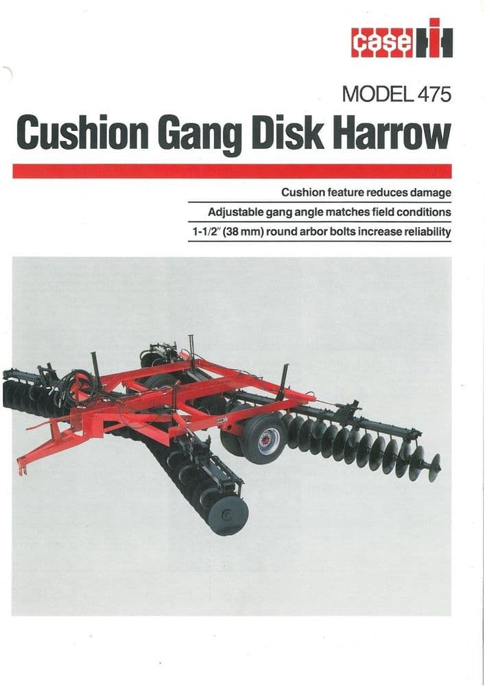 Case IH Cushion Gang Disk Harrow - Model 475 Brochure