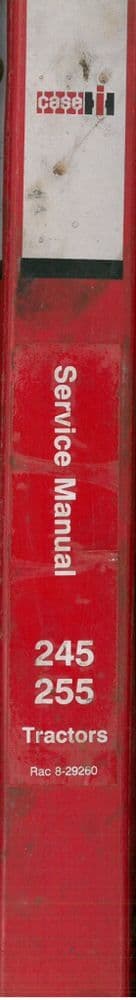 Case IH Tractor 245 & 255 Workshop Service Manual - ORIGINAL