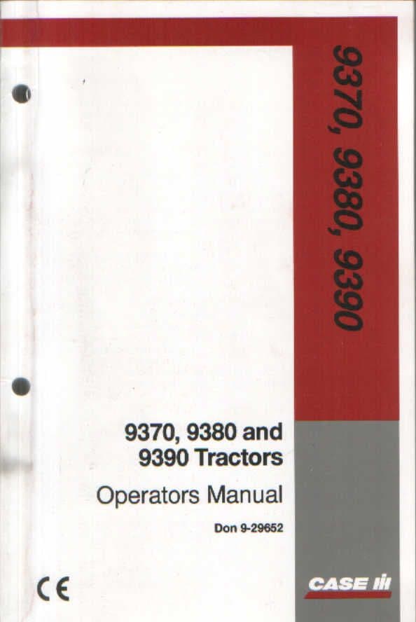 Case IH Tractor 9370 9380 9390 Operators Manual