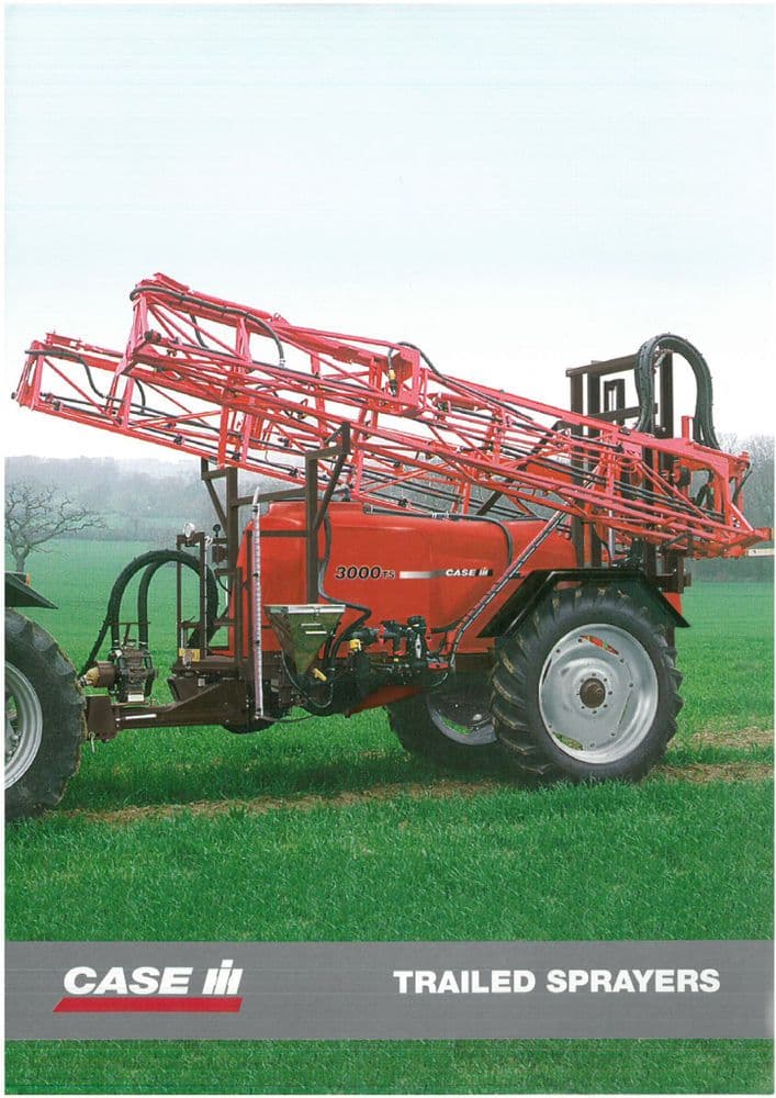 Case Trailed Sprayers Models 1600TS 2000TS 2200TS 2600TS 3000TS 3600TS ...