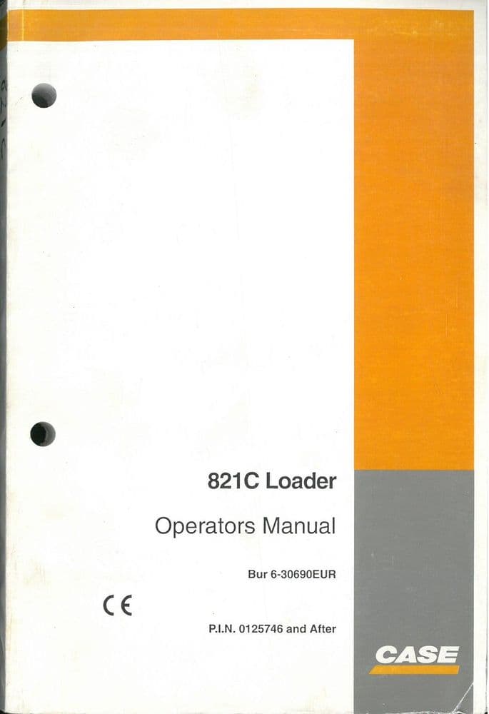 Case Wheel Loader 821C Operators Manual