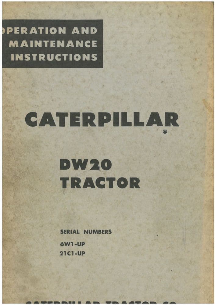 CAT Caterpillar Tractor DW20 Operation And Maintenance Manual - ORIGINAL