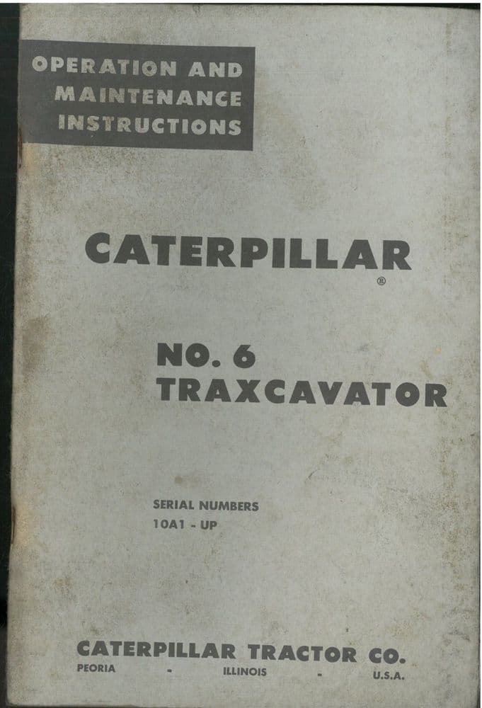 CAT Caterpillar Traxcavator No 6 Operators Manual