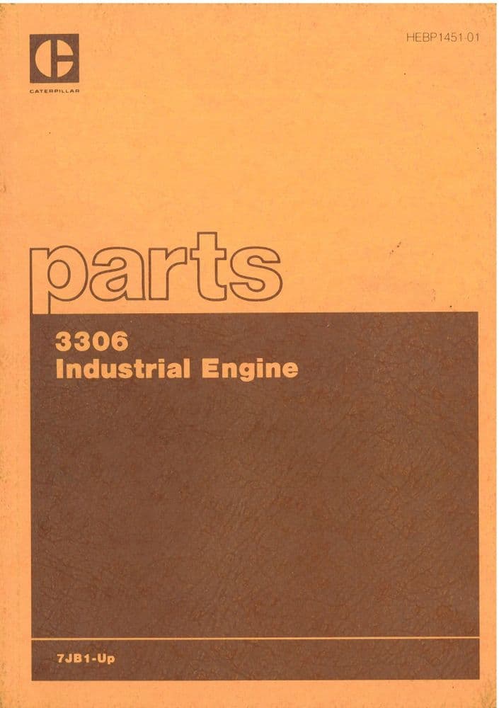 Caterpillar Industrial Engine 3306 Parts Manual - ORIGINAL