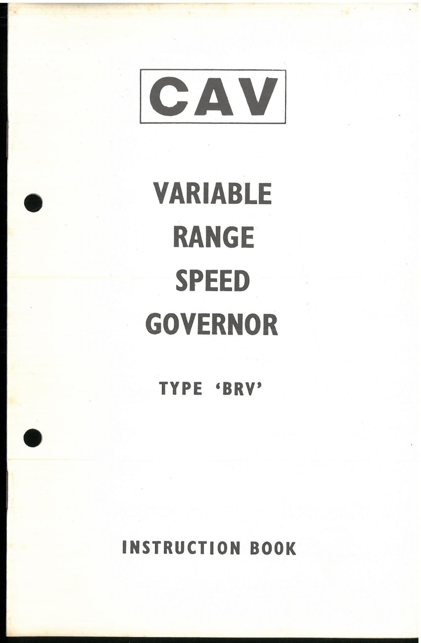 CAV Variable Range Speed Governor Type BRV Operators Manual