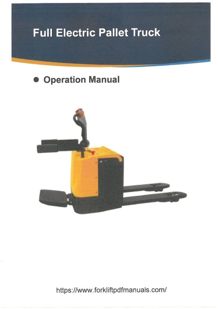 Cholift Full Electric Pallet Truck Operators Manual