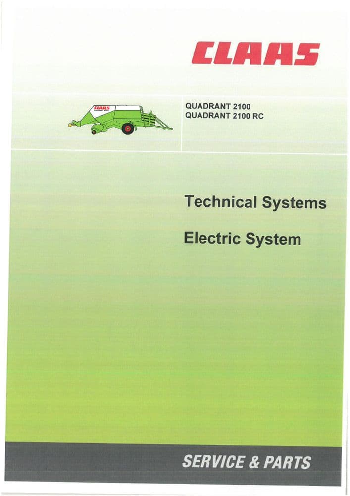 Claas Baler Quadrant 2100 2100RC Electric System Workshop Service Manual