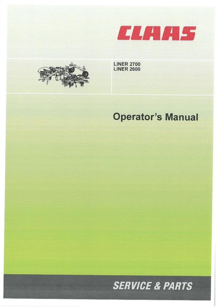 Claas Liner 2600 & 2700 Rake Operators Manual
