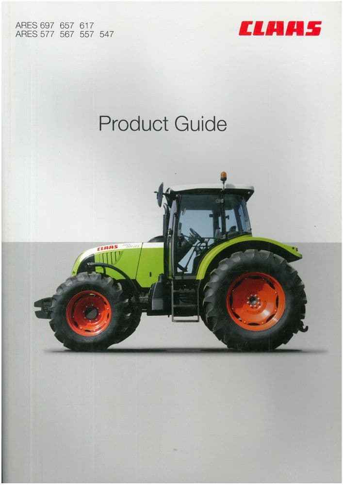 Claas Tractor Ares 697 657 617 577 567 557 547 Product Guide Brochure