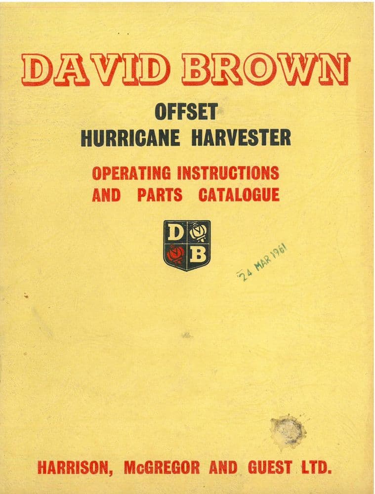 David Brown Offset Hurricane Harvester Operators Manual with Parts List