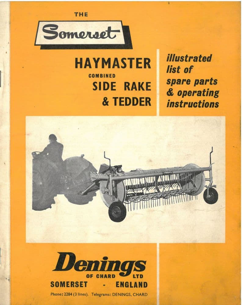 Denings of Chard Somerset Haymaster Side Rake & Tedder - Operators Manual