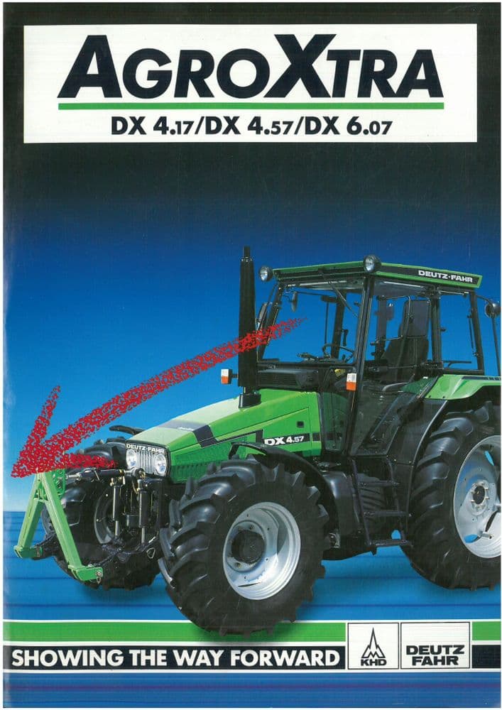 Deutz Fahr Tractor AgroXtra DX 4 17 DX 4 57 DX 6 07 Brochure