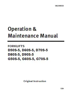 Doosan Forklift D50S-5 D60S-5 D70S-5 D80S-5 D90S-5 G50S-5 G60S-5 G70S-5 Operator s Manual