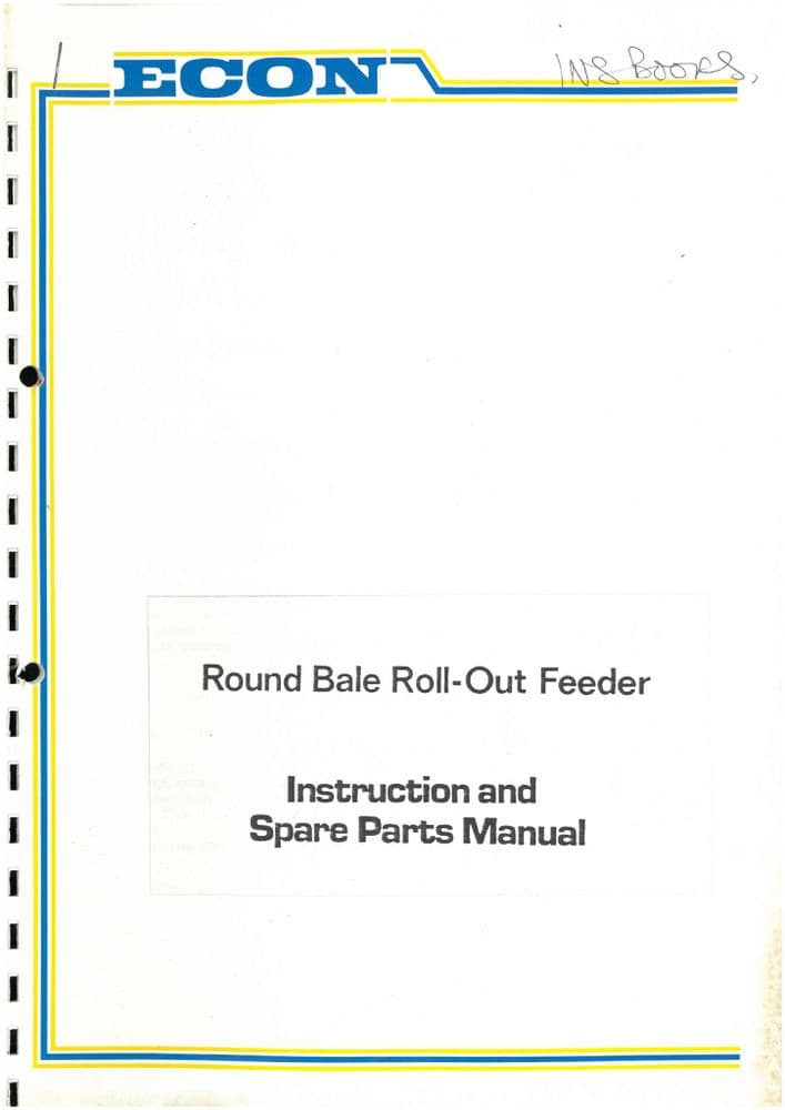 Econ Round Bale Roll-Out Feeder Operators Manual with Parts List