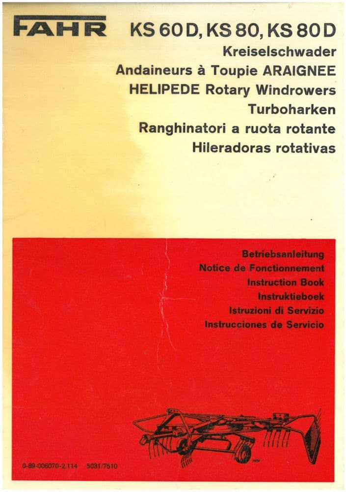 Fahr Helipede Rotary Windrower KS60D KS80 KS80D Rake Operators Manual