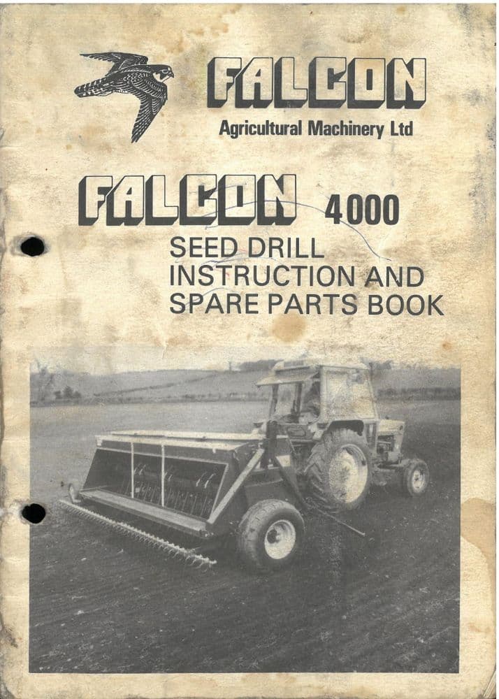 Falcon 4000 Seed Drill Operators Manual with Parts List