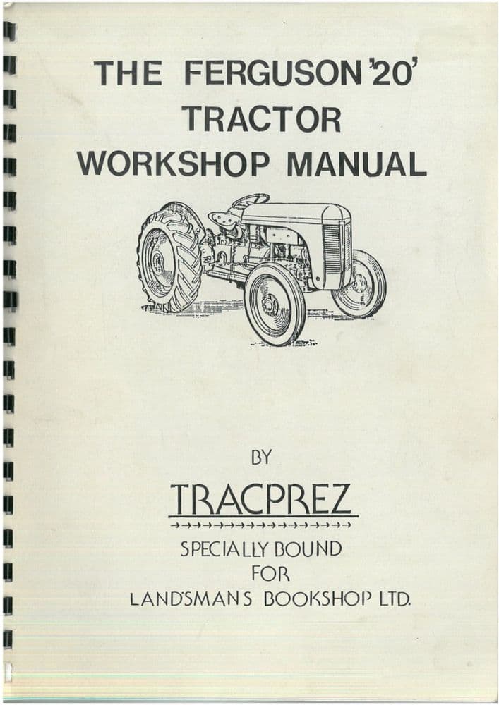 Ferguson 20 Tractor Maintenance & Repair Manual by Tracprez