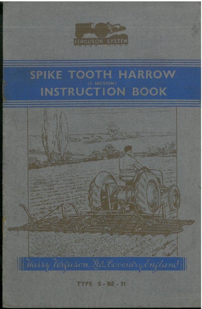 Ferguson Spike Tooth Harrow Type S-BE-31 Operator Manual - ORIGINAL