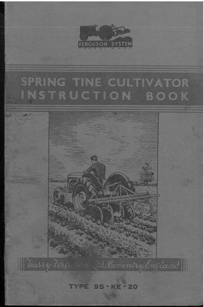 Ferguson Spring Tine Cultivator Operators Manual - ORIGINAL MANUAL