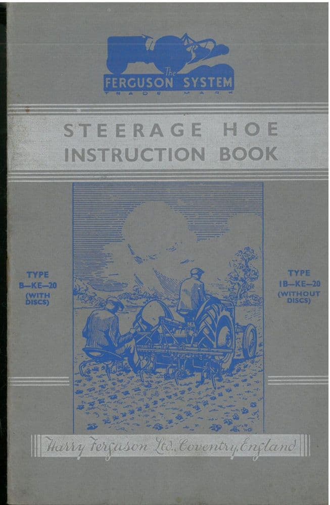 Ferguson Steerage Hoe Operators Manual - ORIGINAL MANUAL