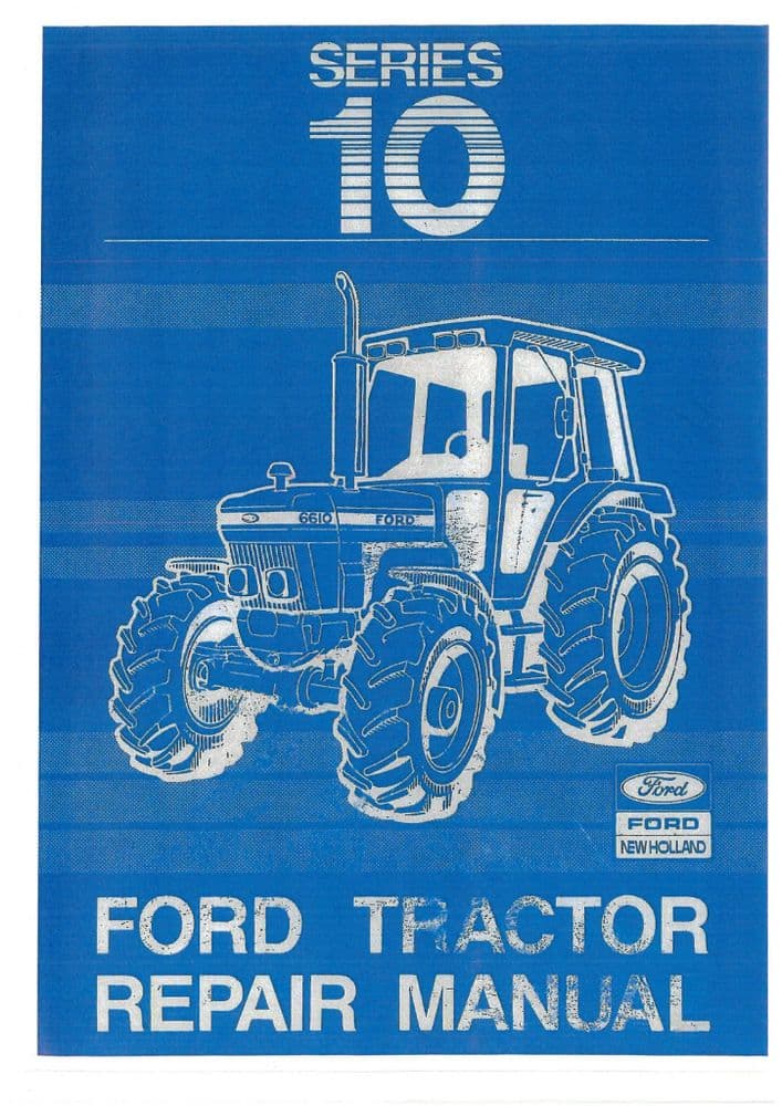 Ford Tractor 10 Series - 2610 3610 4110 4610 5610 6610 6710 7610 7710 ...
