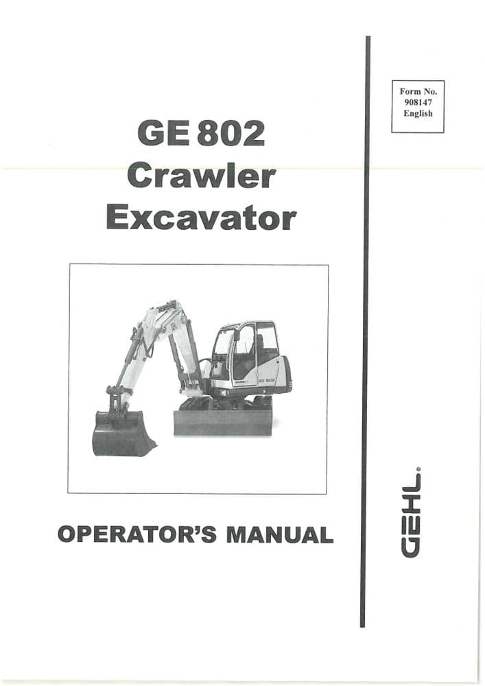 Gehl Crawler Excavator GE802 Operators Manual