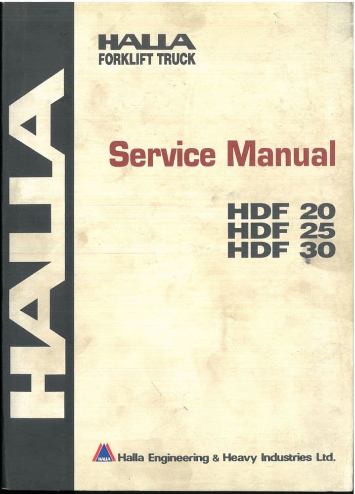 Halla Forklift Truck HDF20 HDF25 HDF30 Workshop Service Manual
