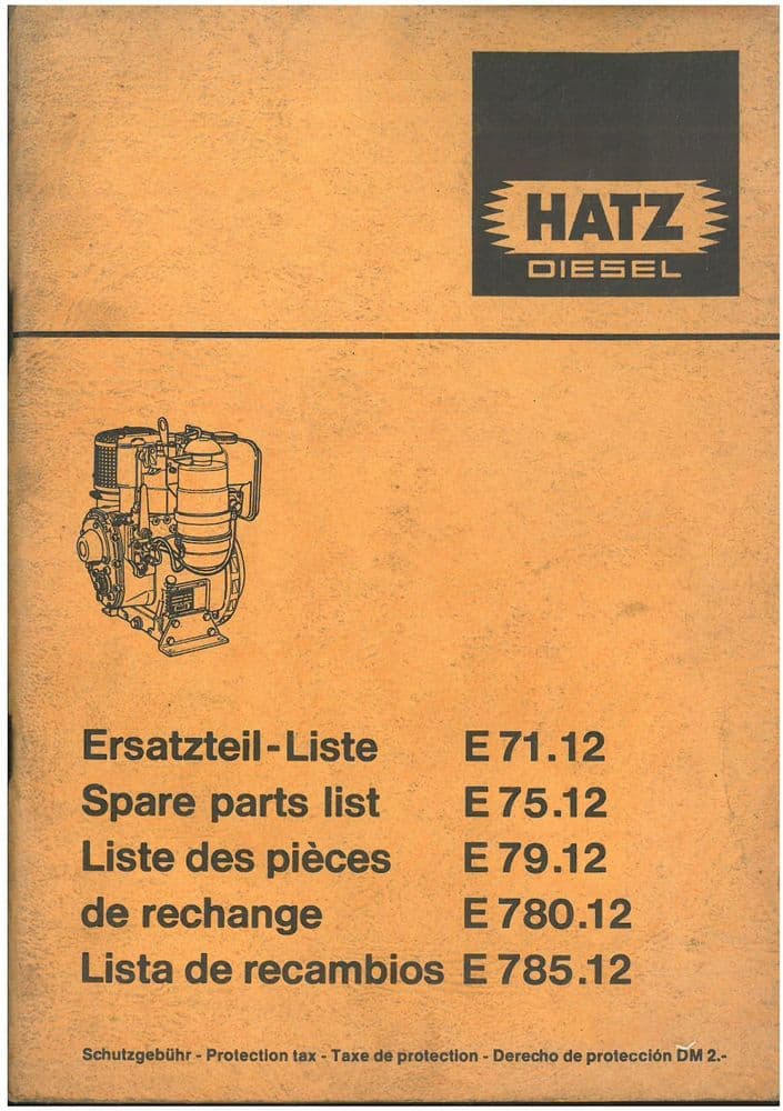 Hatz Diesel Engine E71 12 E75 12 E79 12 E780 12 E785 12 Parts Manual