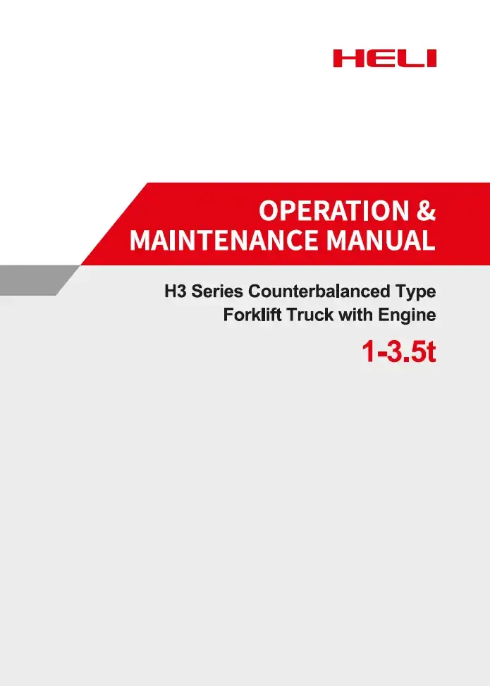 Heli Forklift Truck H3 Series 1-3 5t Operators Manual