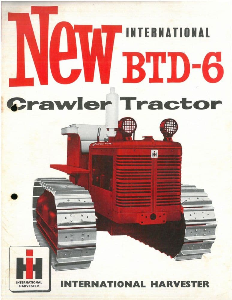 International Crawler Tractor BTD6 Brochure - BTD-6
