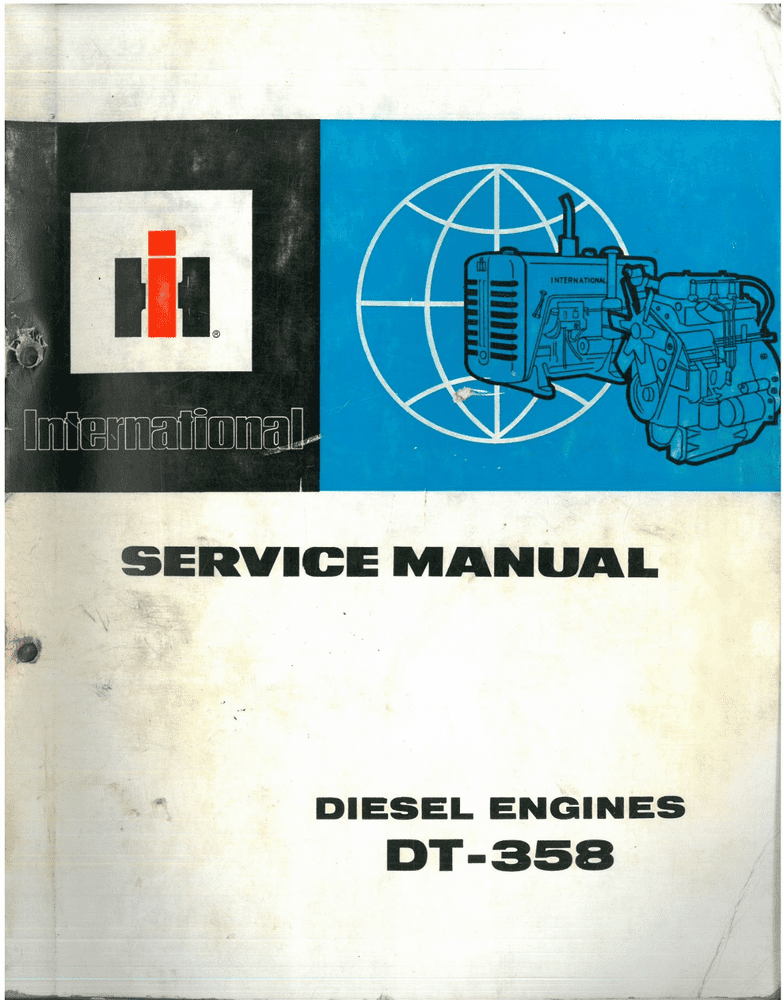 International Diesel Engines DT-358 Workshop Service Manual - DT 358 DT358