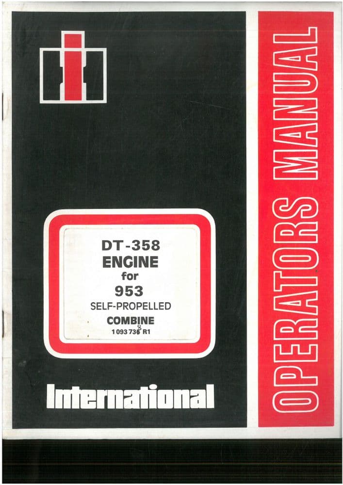 International Diesel Engines DT358 for 953 Combine Operators Manual for ...