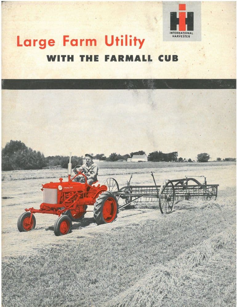 International Farmall Cub "Large Farm Utility" Brochure