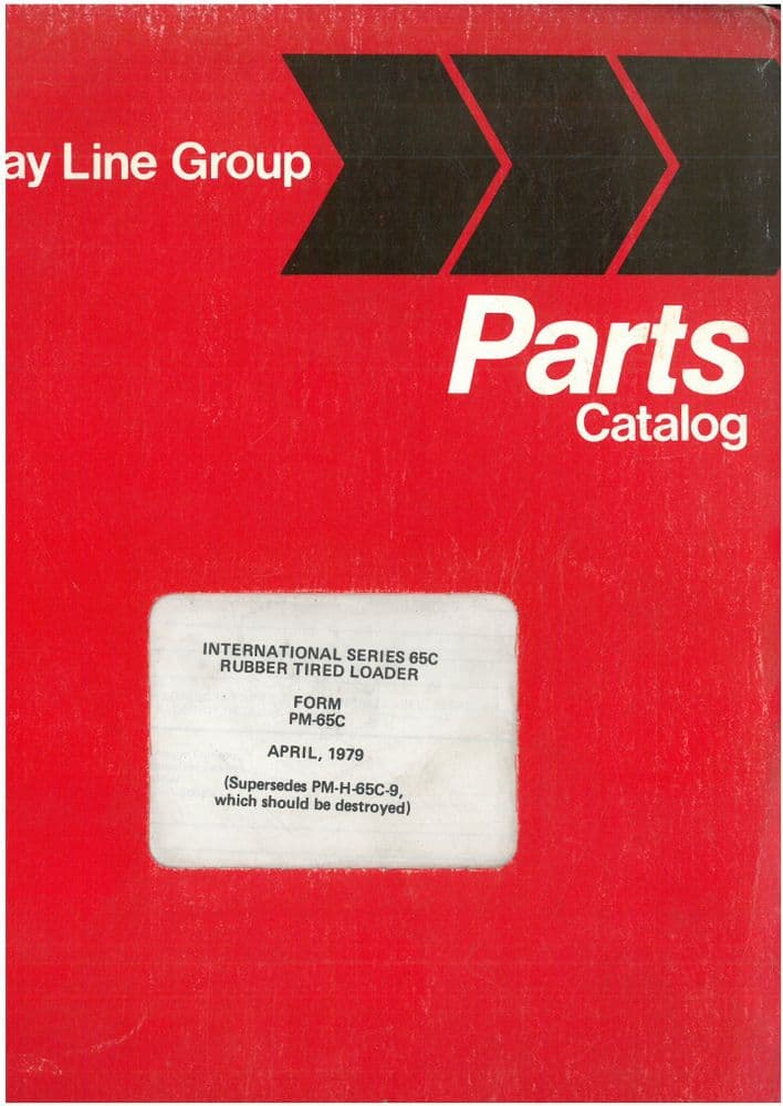 International Series Wheel Loader 65C Parts Manual