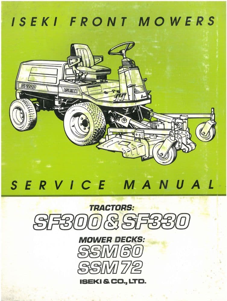 Iseki Tractor Mower SF300 & SF330 - Decks SSM60 & SSM72 Workshop ...
