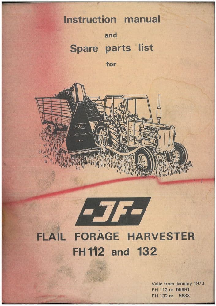 JF Flail Forage Harvester FH112 FH132 Operators & Parts Manual - FH 112 132