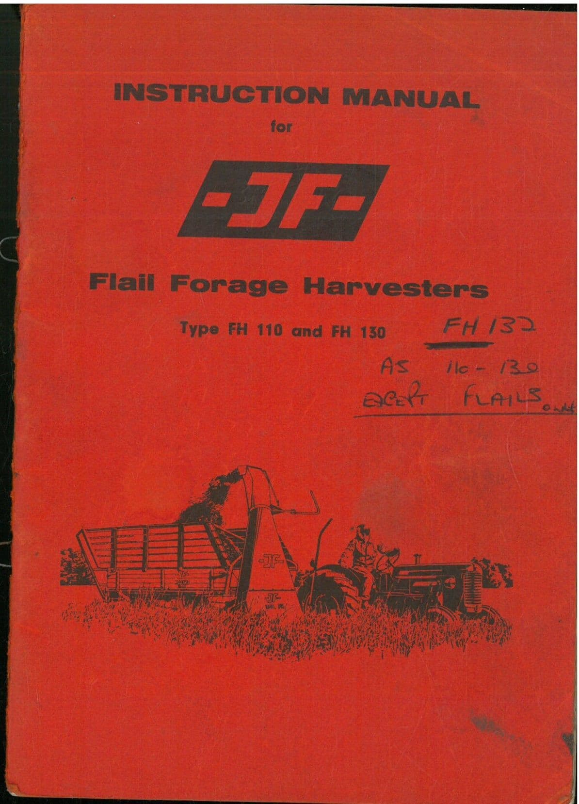 JF Flail Forage Harvester Type FH110 & FH130 Operators Manual - FH 110 130