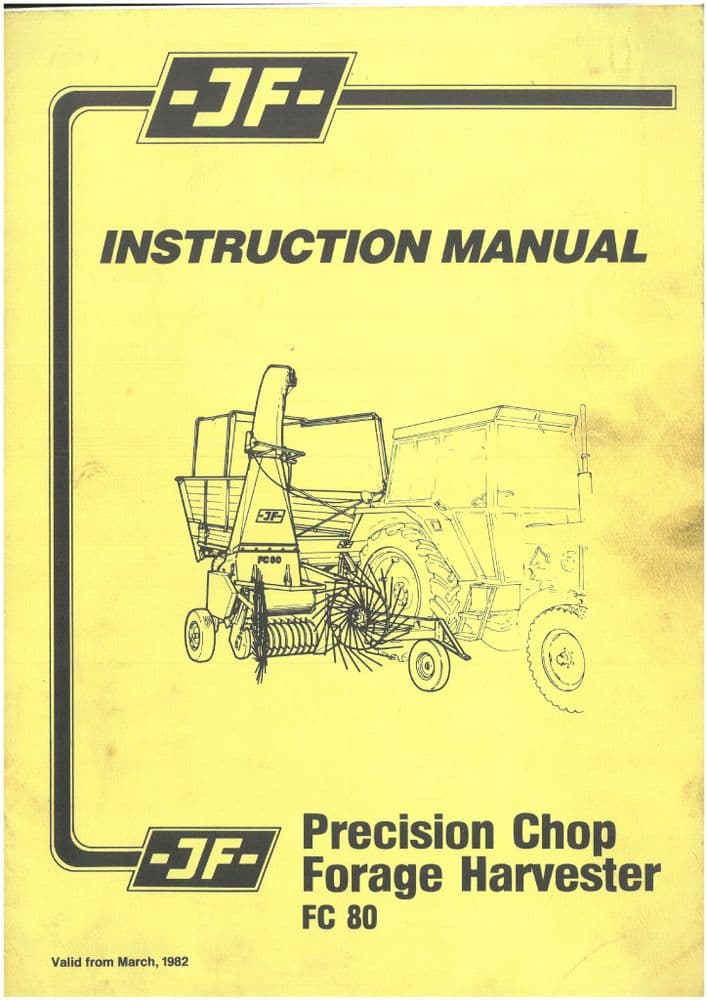 JF Forage Harvester Precision Chop FC80 Operators Manual - ORIGINAL