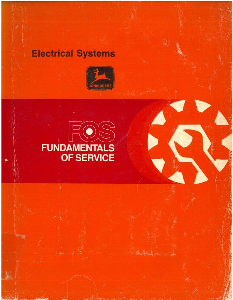 John Deere FOS Fundamentals of Service - Electrical Systems - ORIGINAL
