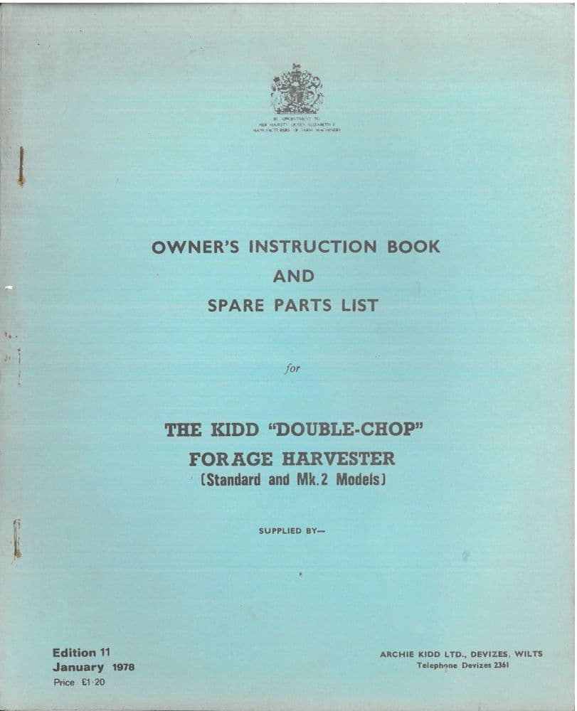 Kidd Double Chop Forage Harvester MK 2 Operators Manual & Parts List ...
