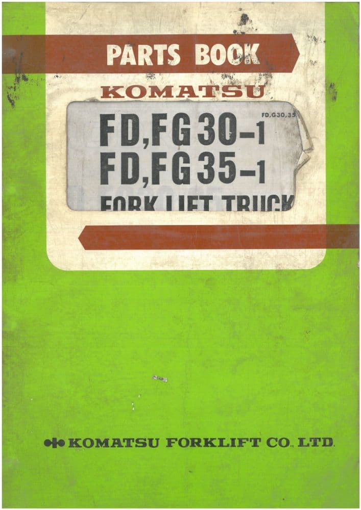 Komatsu Forklift FD FG 30-1 - FD FG 35-1 Parts Manual - ORIGINAL