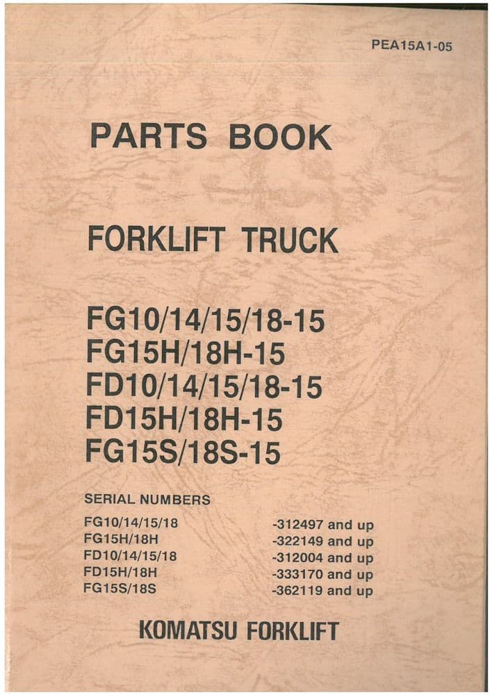 Komatsu Forklift FG10 FG14 FG15 FG18-15 FG15H FG18H-15 FD10 FD14 FD15 FD18-15 Parts Manual