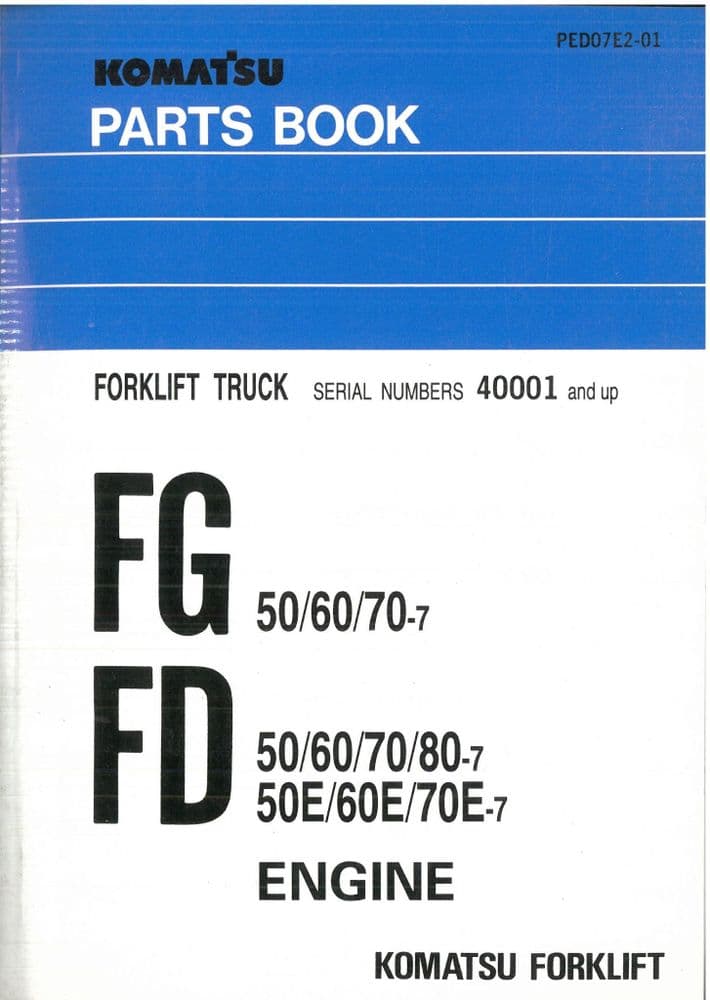 Komatsu Forklift FG50 FG60 FG70 FD50 FD60 FD70 FD80 FD50E FD60E FD70E ...