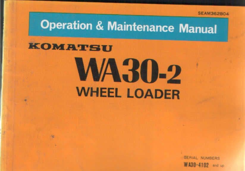 Komatsu Wheel Loader WA30 -2 Operators Manual