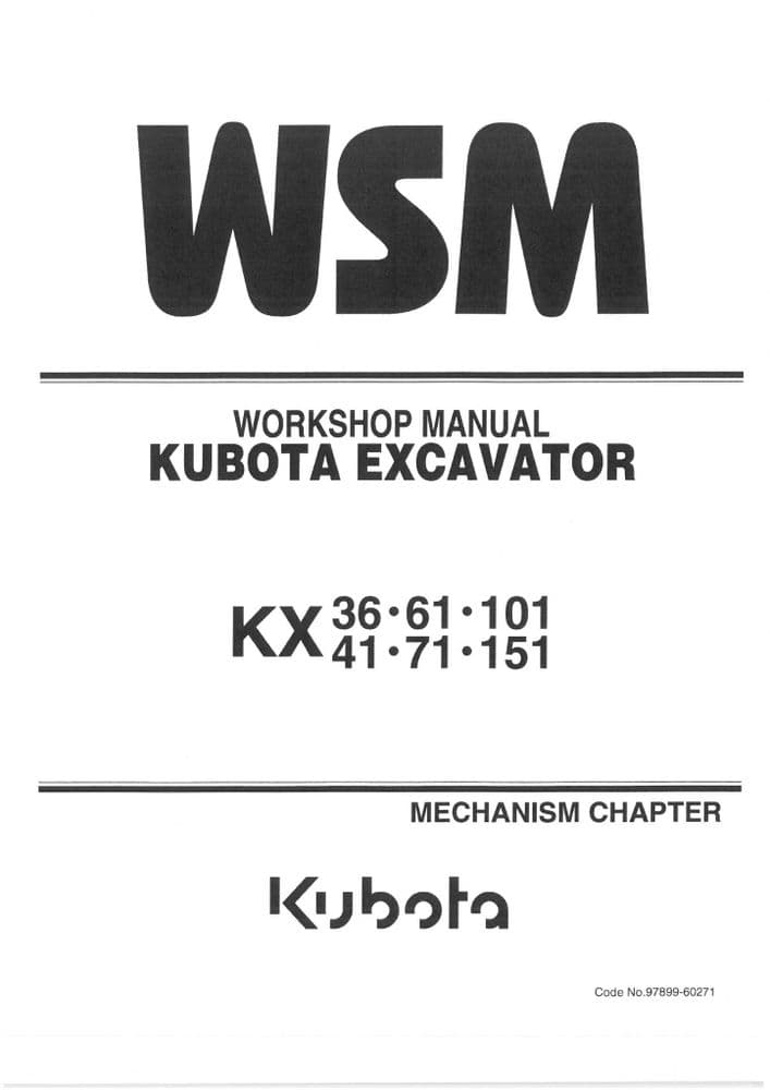 Kubota KX 36 41 61 71 101 151 Mechanism Workshop Manual