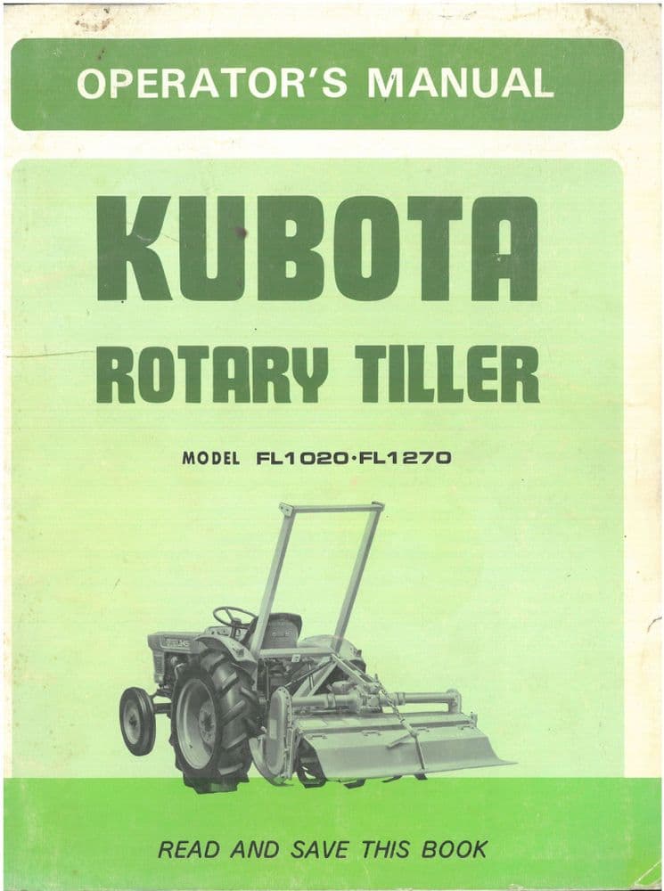Kubota Rotary Tiller FL1020 FL1270 Operators Manual